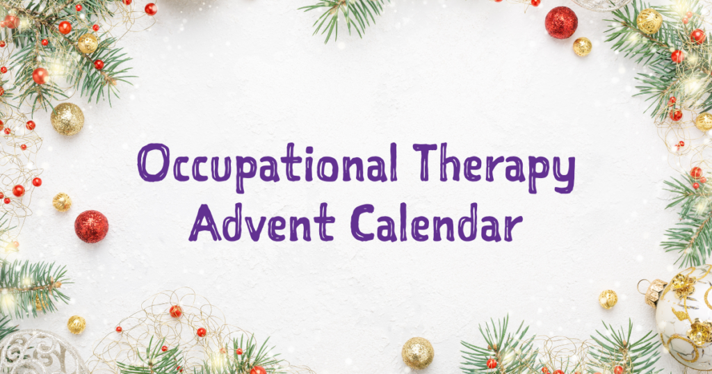 Make the Season Bright with Our Occupational Therapy Advent Calendar ...